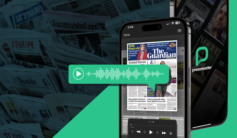 Let PressReader do the reading for you with our Text-to-Speech feature